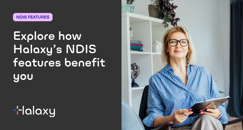 Discover how Halaxy's NDIS features benefit you