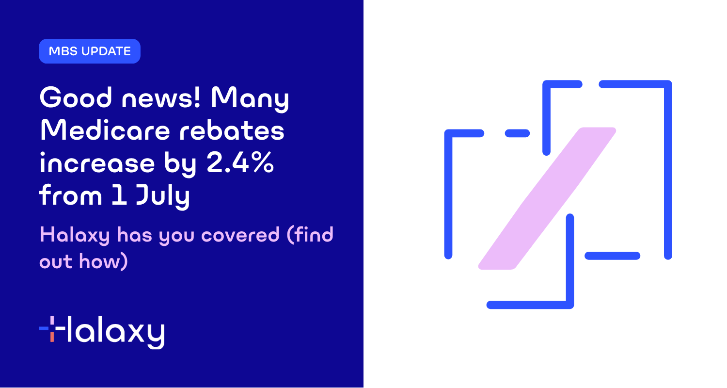 Good news! Many Medicare rebates increase by 2.4% from 1 July