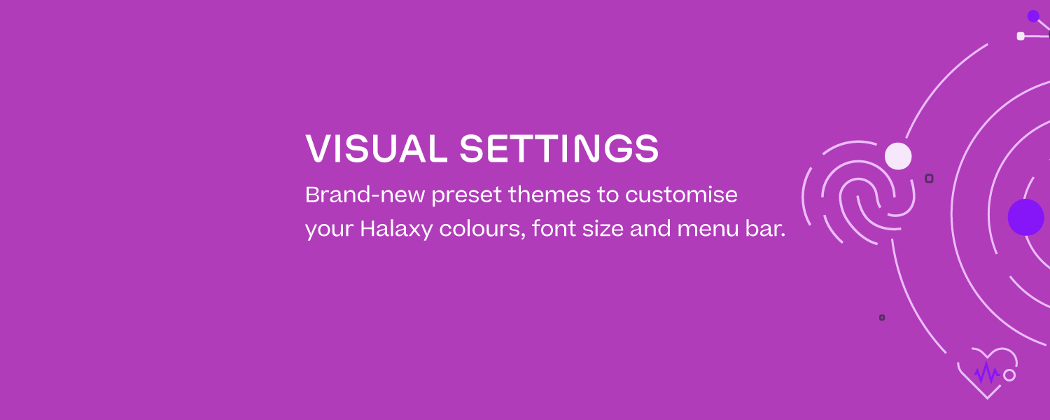 Visual Settings: Brand-new preset themes to customise your Halaxy ...