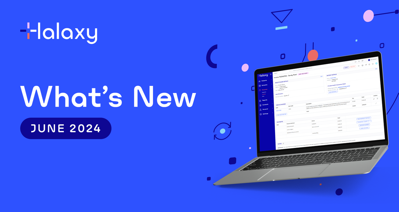 What’s New in Halaxy: June 2024