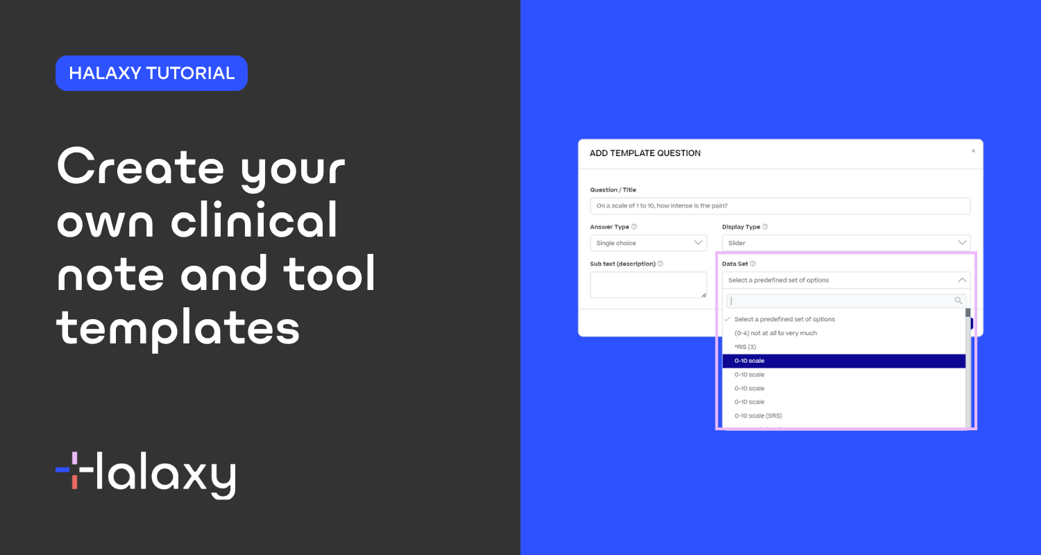 Halaxy tutorial: How to create your own clinical note and tool templates